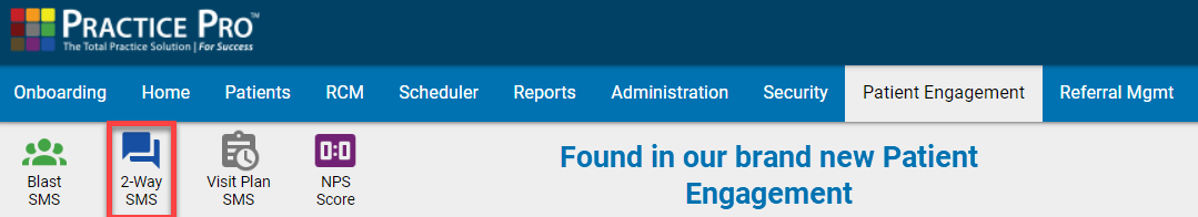 2-Way Patient Communication - NEW – Practice Pro Knowledge Base